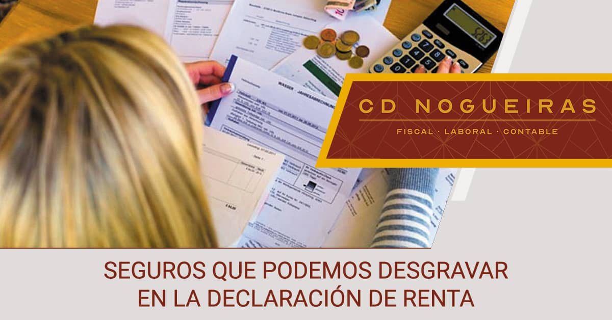 Seguros que podemos desgravar en la declaración de renta